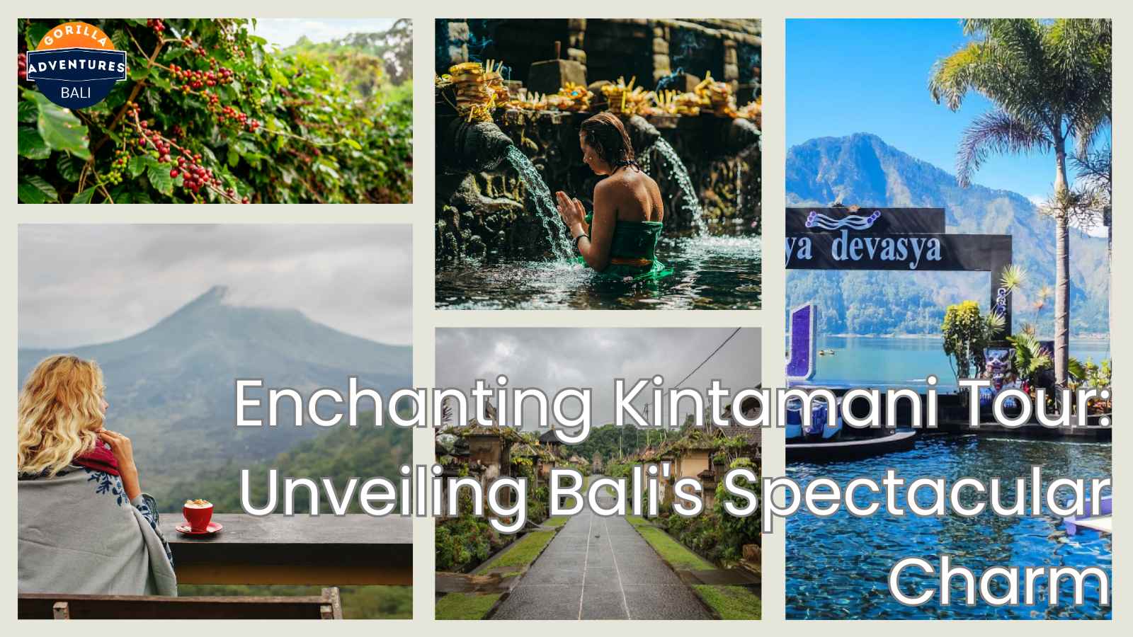 Enchanting Kintamani Tour: Unveiling Bali's Spectacular Charm - 𝐆𝐨𝐫𝐢𝐥𝐥𝐚 ...